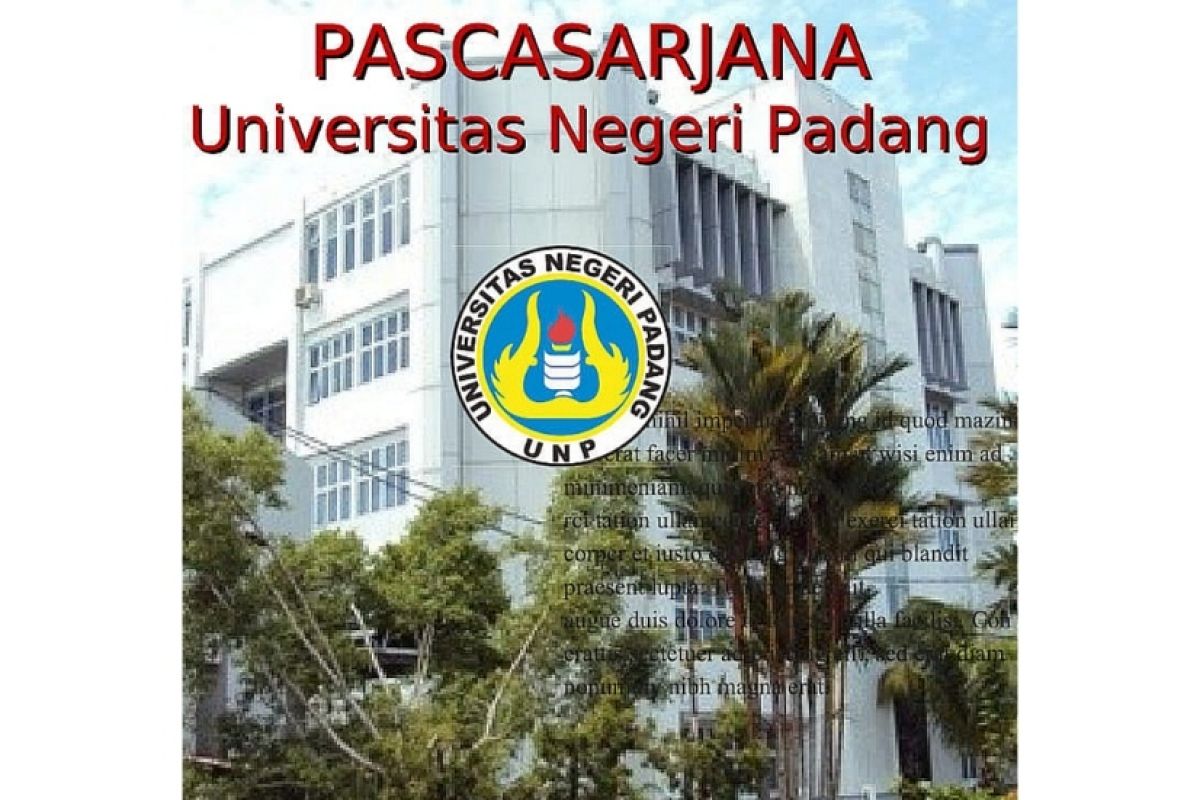 UNP buka penerimaan mahasiswa baru Pascasarjana tahun akademik 2020/ ...